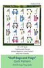 Golf Bags and Flags Quilt Pattern – Easy Piecy Quilts